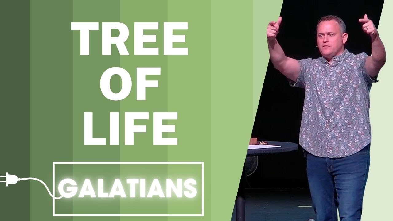 Galatians | Week One: “Tree of Life” | Pastor Chris Shinnick - YouTube