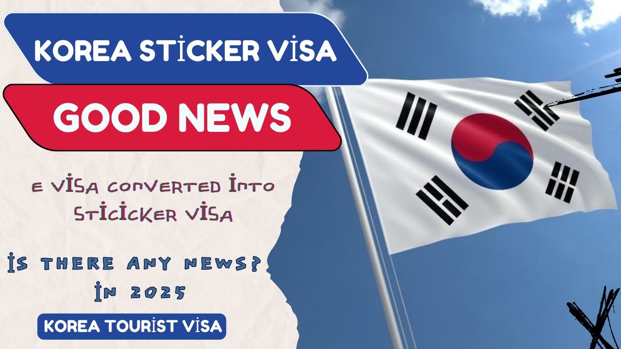 Good News| Korea Sticker Visa |E Visa Converted into Sticker Visa|Korea ...