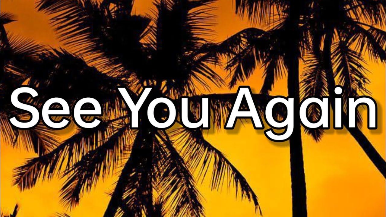 Wiz Khalifa - See You Again (Lyrics) ft. Charlie Puth - YouTube