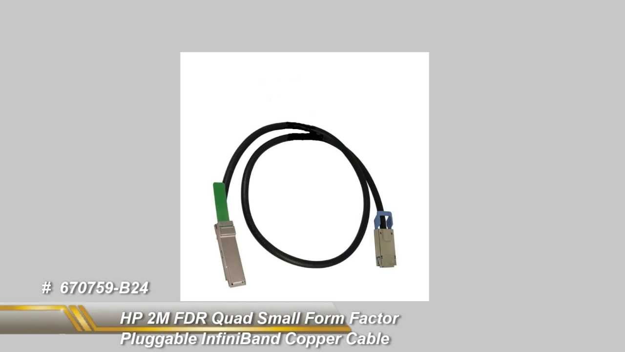 670759-b24 HP 2M FDR Quad Small Form Factor Pluggable InfiniBand Copper ...