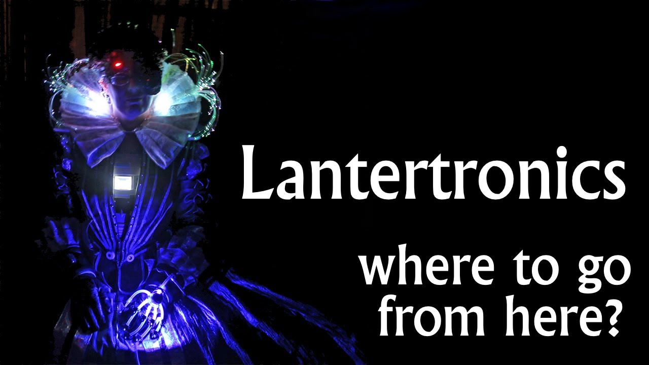 The Future of the Lantertronics Channel (and the Past & Present, and thanks to donors @ 25,000 ...