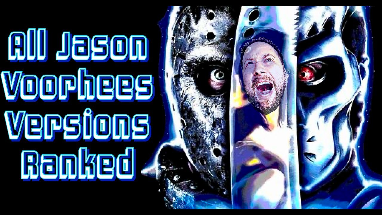 All 12 Adult Versions of Jason Voorhees Ranked - YouTube
