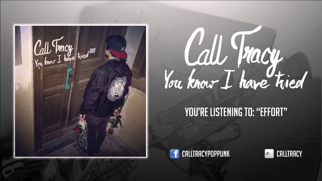 Call Tracy - Effort - YouTube