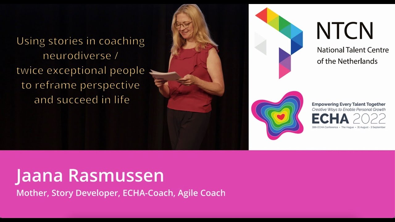 ECHA2022 - Jaana Rasmussen, Using stories in coaching neurodiverse ...