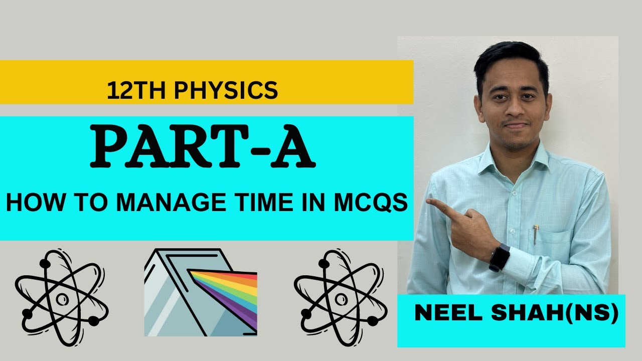 How to manage TIME in MCQs section in 12th BOARD Exam | 12 PHYSICS MCQs ...