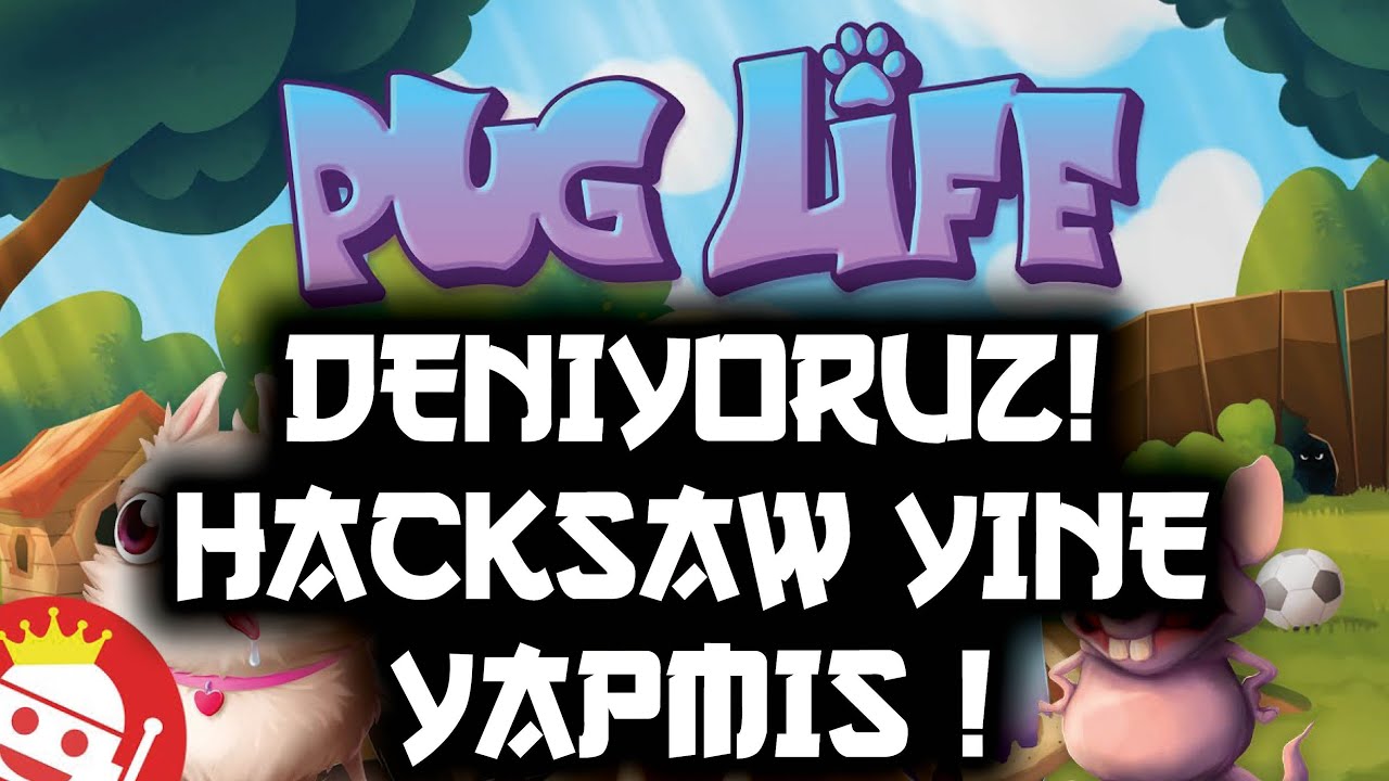 YENİ SLOT OYUNU PUG LİFE DENİYORUZ | HACKSAW YİNE YAPMIŞ | SLOT ...