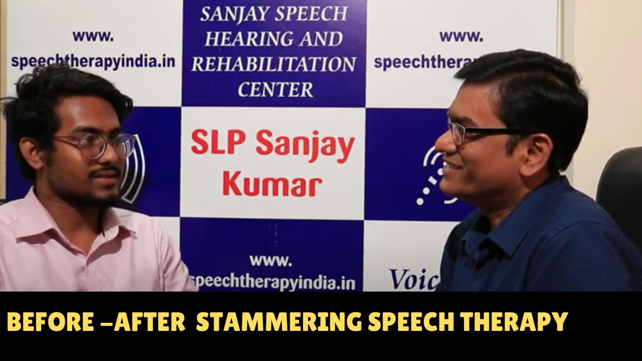 Before After Stammering Speech Therapy By SLP Sanjay Kumar before-after-stammering-speech-therapy-by-slp-sanjay-kumar