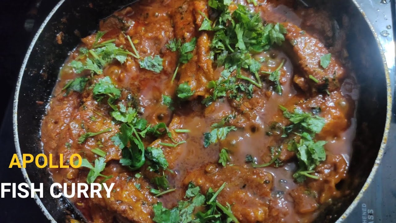 APOLLO FISH CURRY RECIPE,How to make tasty Apollo fish curry - YouTube