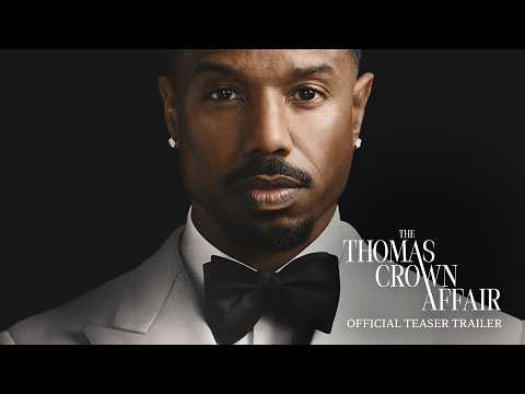 The Thomas Crown Affair - Official Teaser Trailer | Exclusively In Cinemas 2027