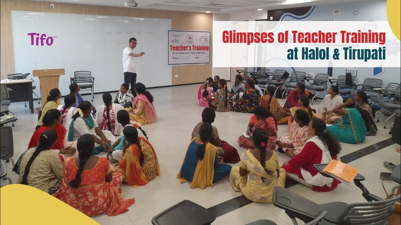 Glimpses of Teacher Training at Halol & Tirupati || Tifo || - YouTube