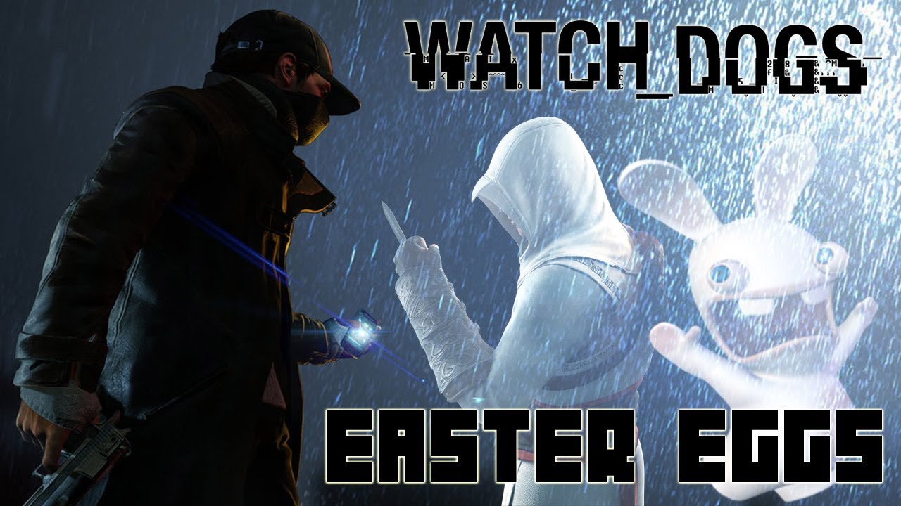 Watch Dogs: Assassin's Creed & Rayman Raving Rabbids Easter Eggs ...