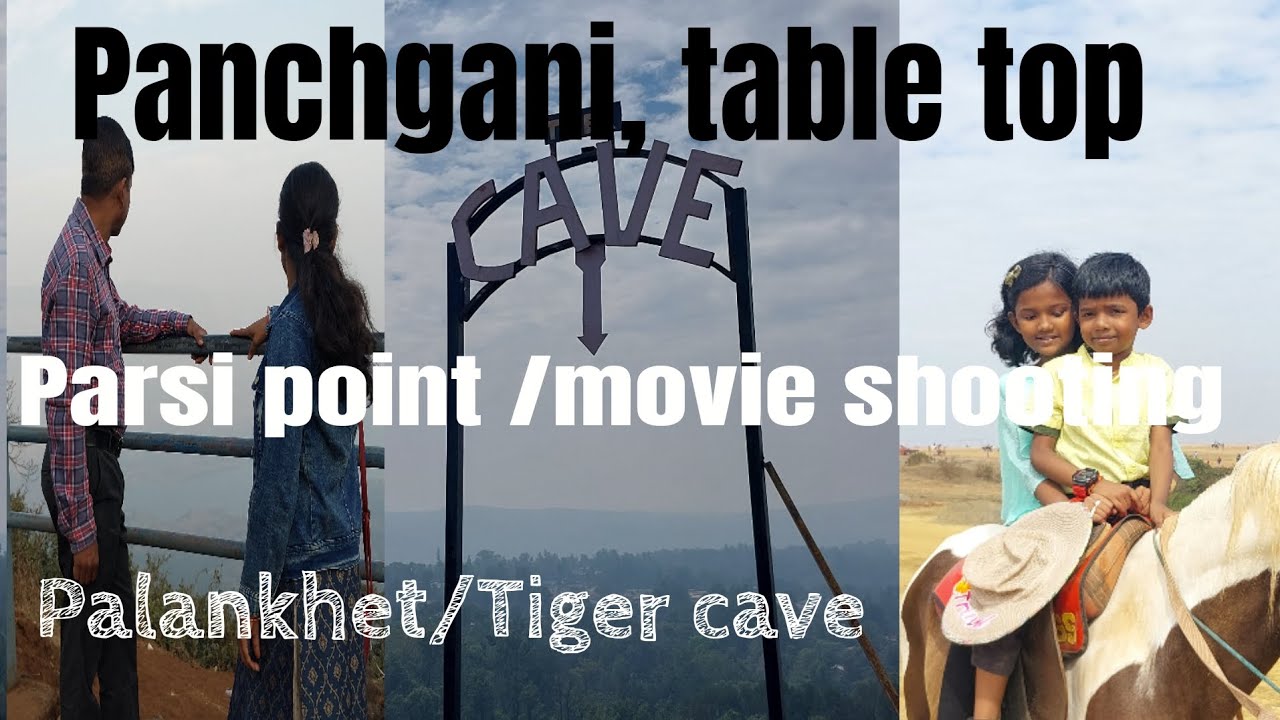 Day -3 /panchgani/table top view./horse riding/Tigar cave/palankhet ...