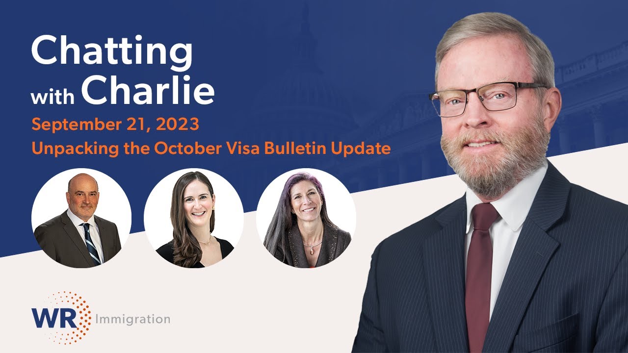Chatting with Charlie: Unpacking the October Visa Bulletin and More ...