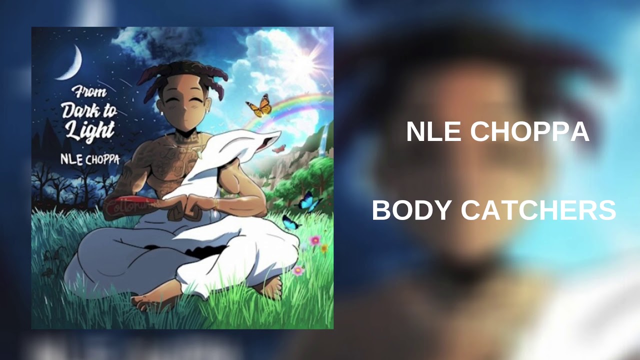 NLE Choppa - Body Catcher (In 432Hz) HQ - YouTube