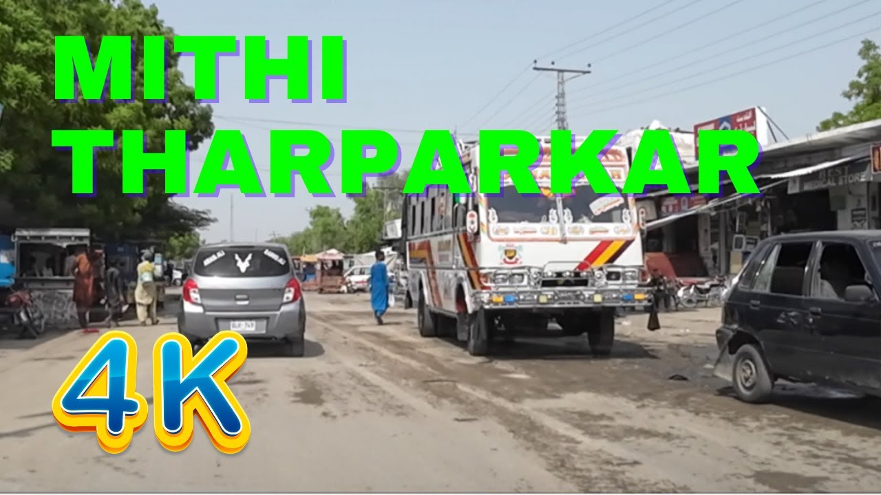 Mithi Tharparkar Pakistan || Road Trip || City Life || Travel by Car ...