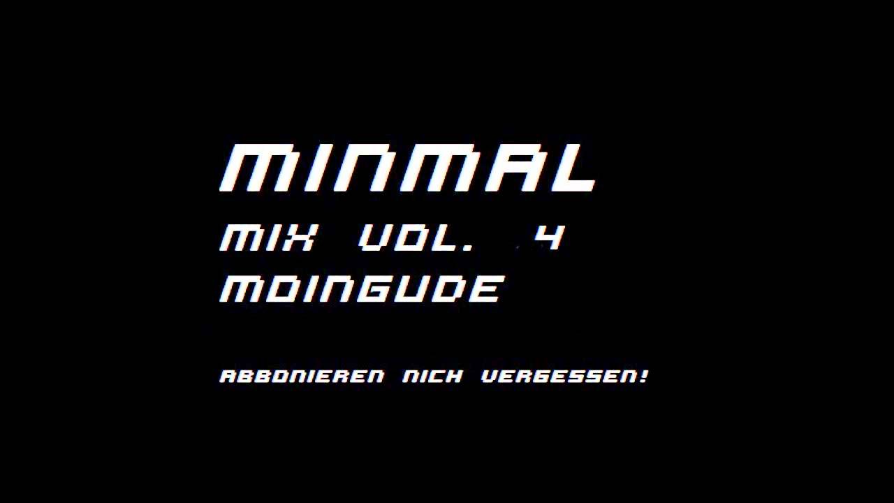 Minimal Mix Vol. 4 - YouTube