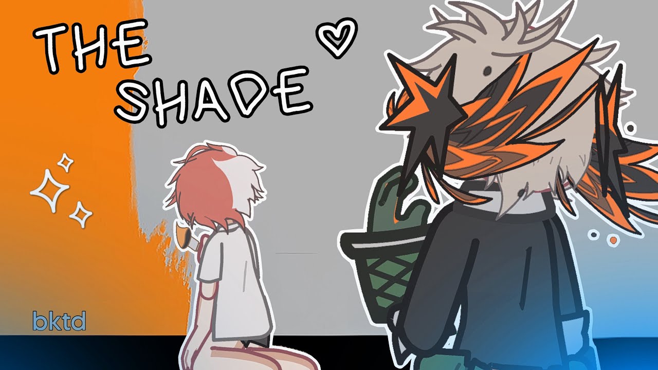 𝙏𝙝𝙚 𝙨𝙝𝙖𝙙𝙚 🧡 | 𝙢𝙝𝙖 𝙩𝙞𝙢𝙚𝙨𝙠𝙞𝙥 𝙖𝙪 | 𝙗𝙠𝙩𝙙 - YouTube