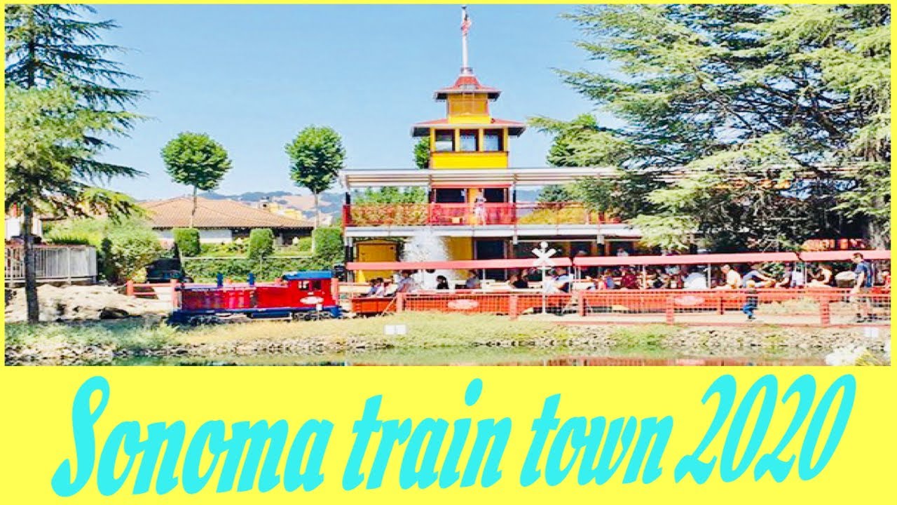 Sonoma train town 2020 - YouTube