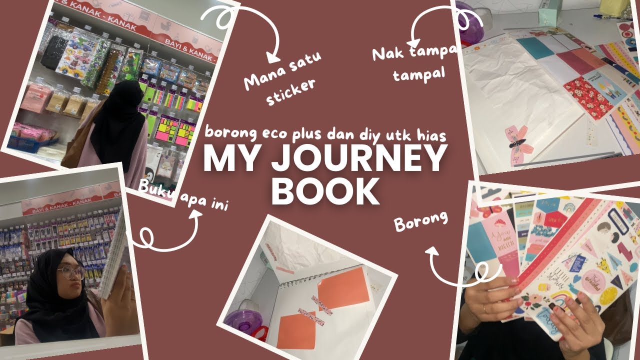 My journey Book | Borong sticker untuk hias buku - YouTube