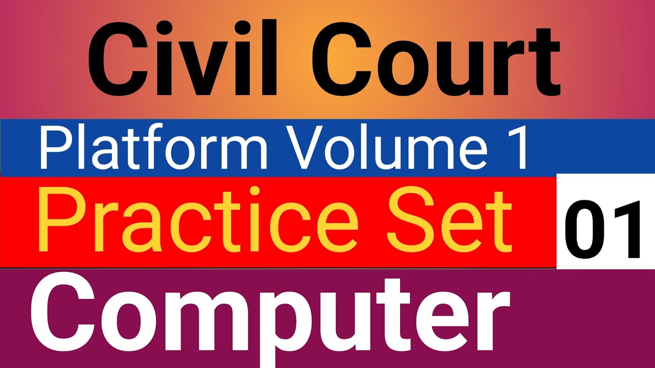 Civil court !! Platform volume 1 !! Computer !! Practice set 1. !! - YouTube