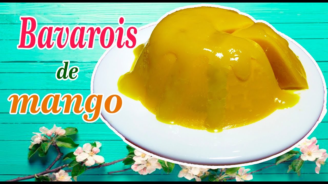 😋👉🍑 Bavarois de mango🍨🍮¡Delicioso por donde lo mires..! | Las delicias ...