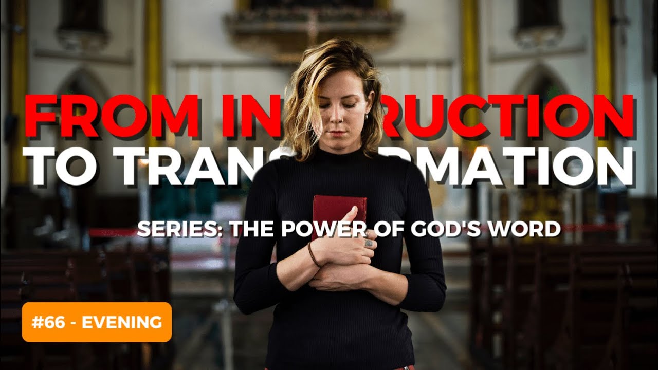 #66 - From Instruction to Transformation | Short Evening Devotional on 2 Timothy 3:16-17 - YouTube