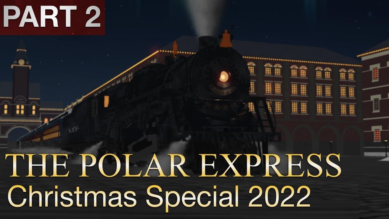 ADRIANPLAYSTRANSIT (APT) Christmas Special 2022: The Polar Express Part ...