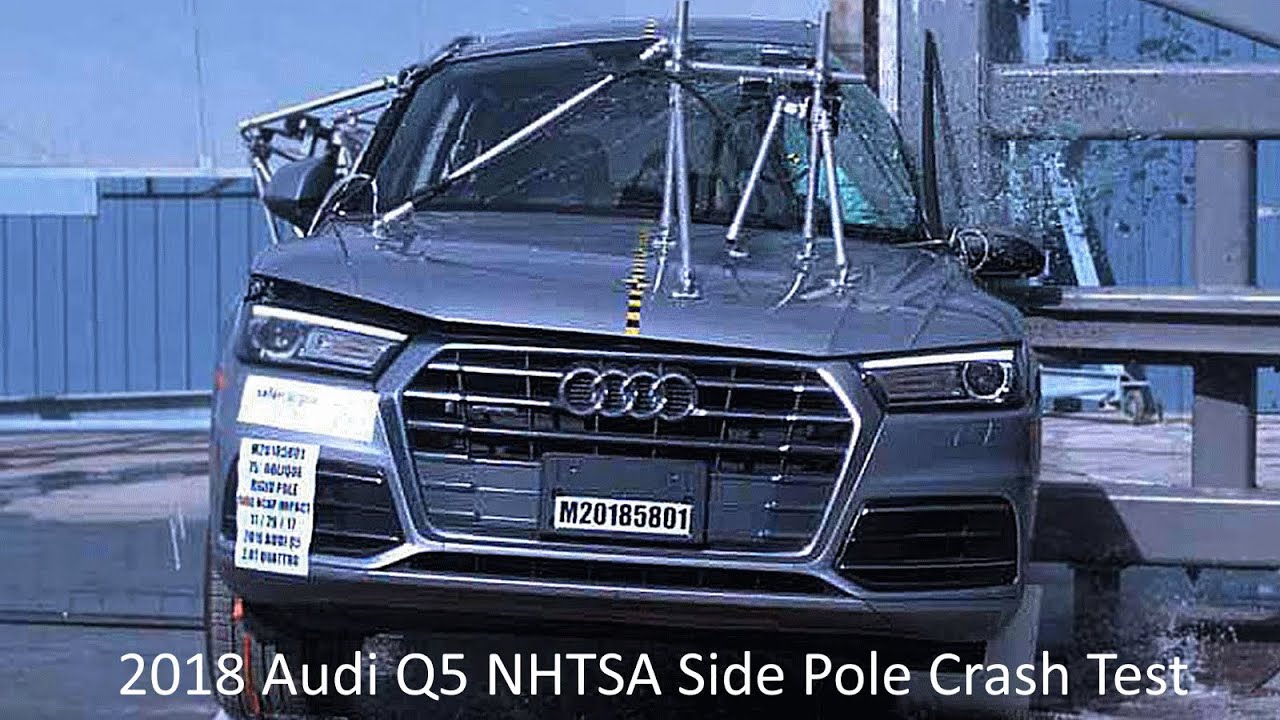 2018-2025 Audi Q5 / Q5 Sportback NHTSA Side Pole Crash Test - YouTube