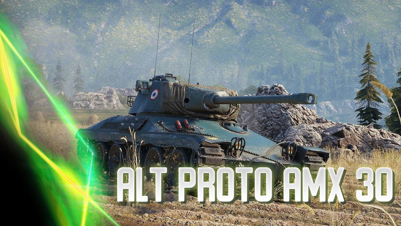 Alt proto amx 30 СТРИМ WORLD OF TANKS Alt proto amx 30 - YouTube