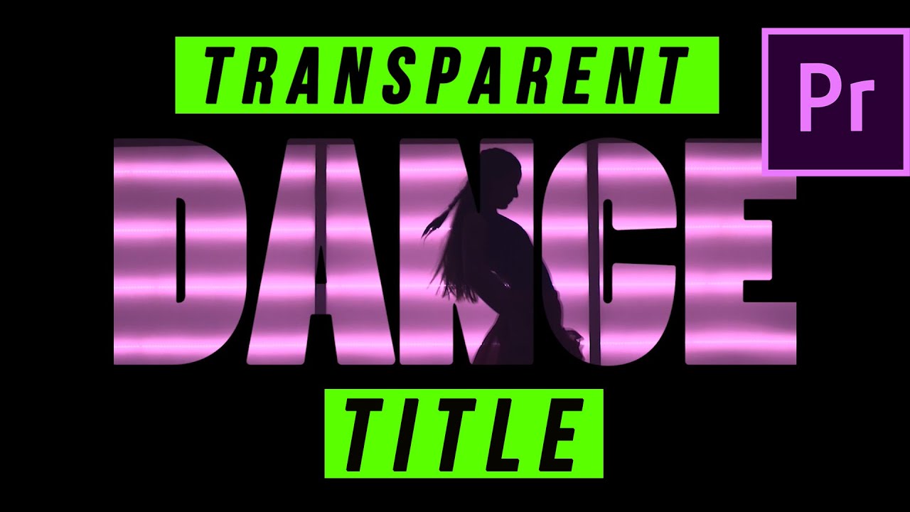 TRANSPARENT TEXT or TITLE | Adobe Premiere Pro Tutorial - YouTube