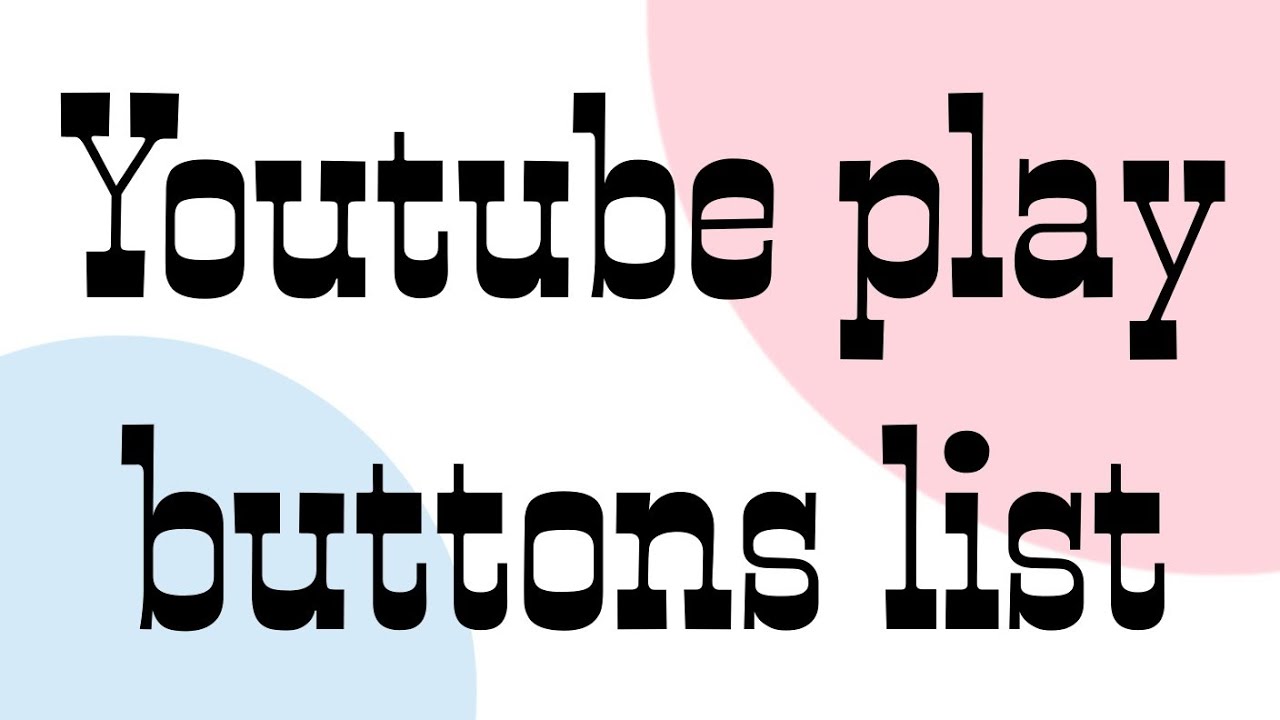 Youtube play button list / mine go #Button get from youtube - YouTube
