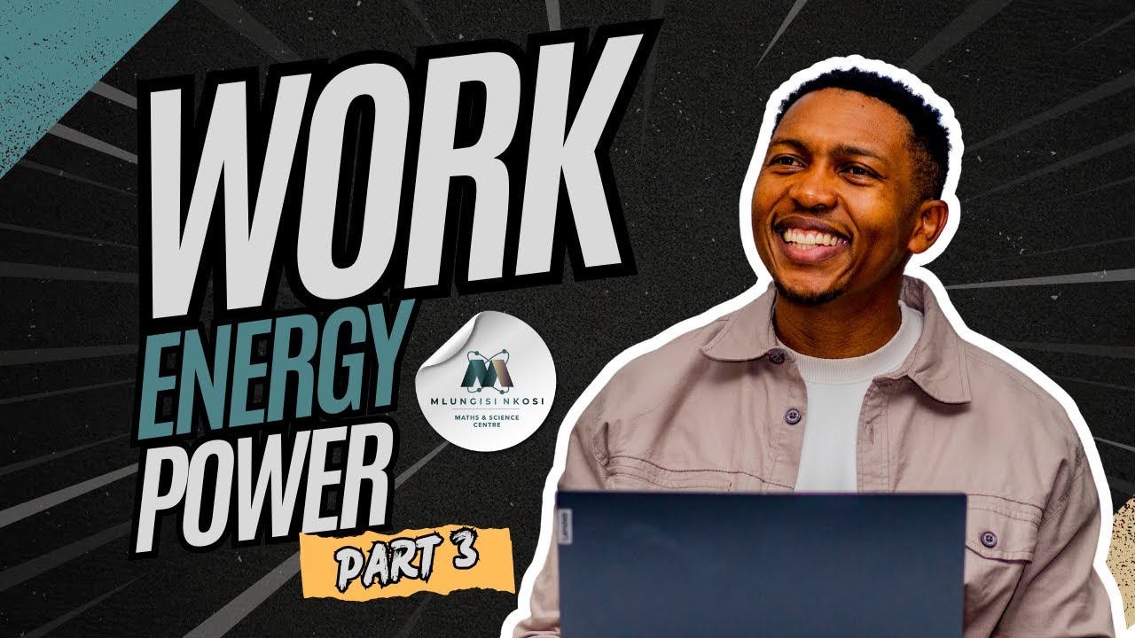 Physics | Work Energy and Power | Part 3 (Past exam Question) - YouTube