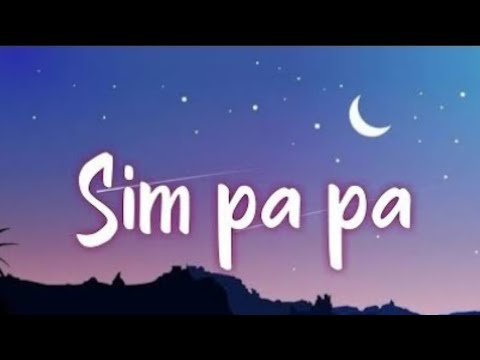 Simpapa lyrics - YouTube