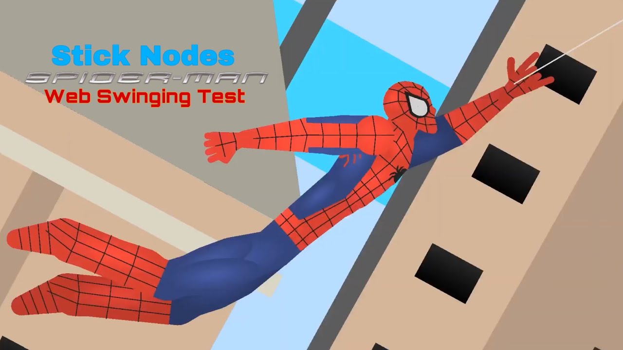Stick Nodes Spider-Man Web Swinging Test | TH Animations - YouTube