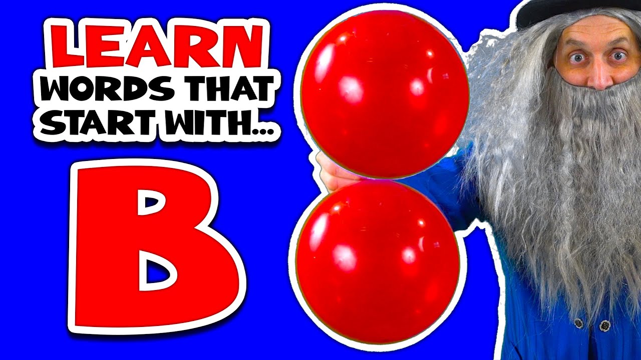 Learn Words that Start with the Letter B - Toddler Learning Videos with ...