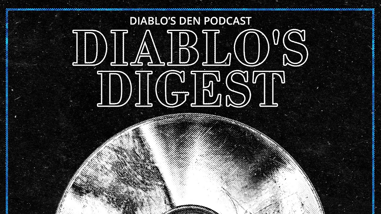 Diablo's Digest - Episode 001 - What you got for me? - YouTube