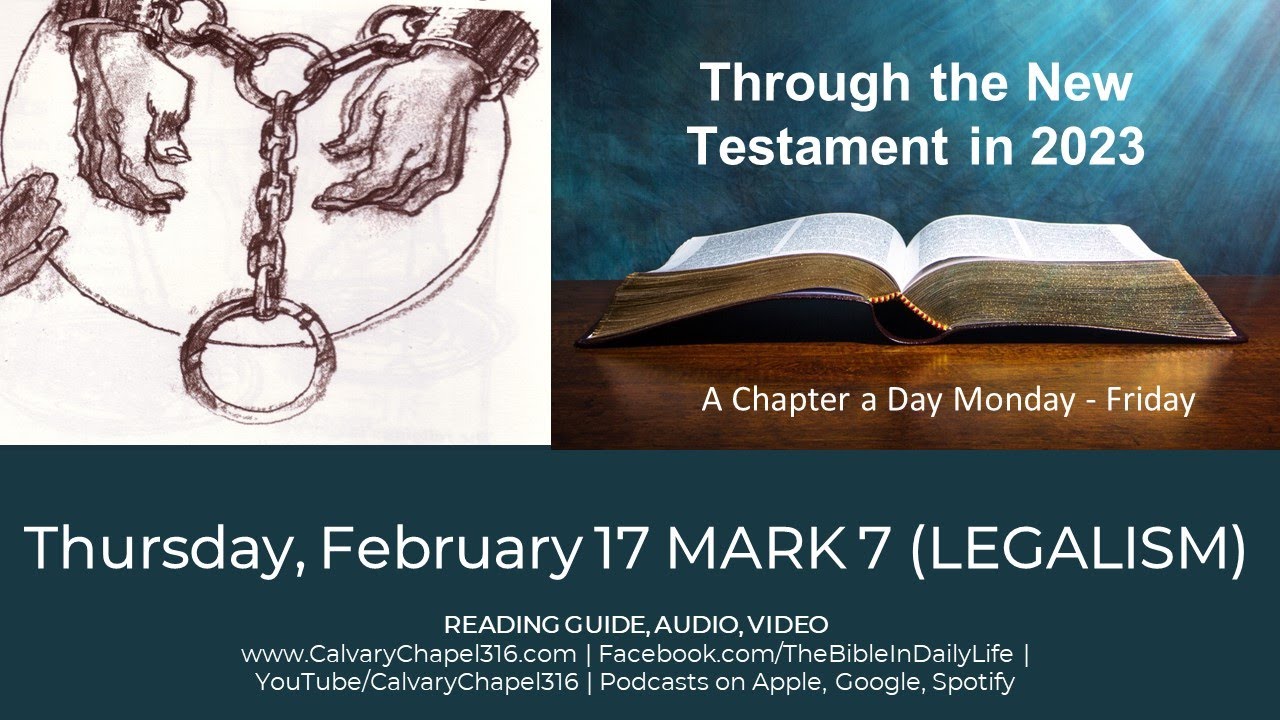 Friday February 17 Mark Chapter 7 Through The New Testament in 2023 ...