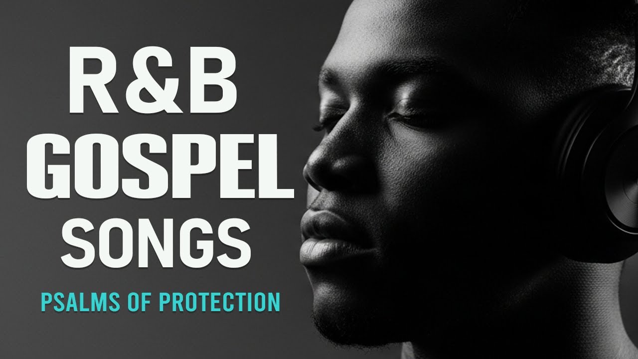 1 Hour of Psalms in Soulful R&B | Modern Christian Music for Prayer ...