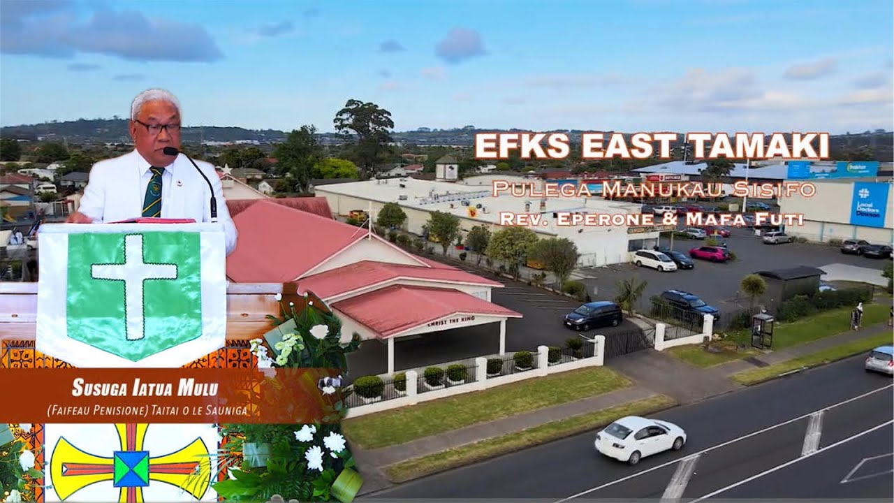 Rev Iatua Mulu (Faifeau Penisione) FAIGALOTU taeao 12/12/23 EFKS EAST ...