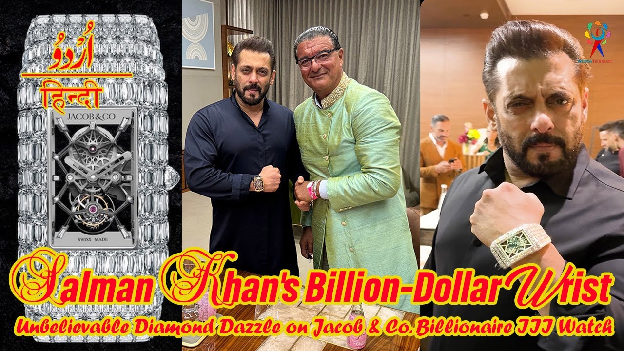 Salman Khan's Billion-Dollar Wrist: Diamond Dazzle on Jacob & Co ...