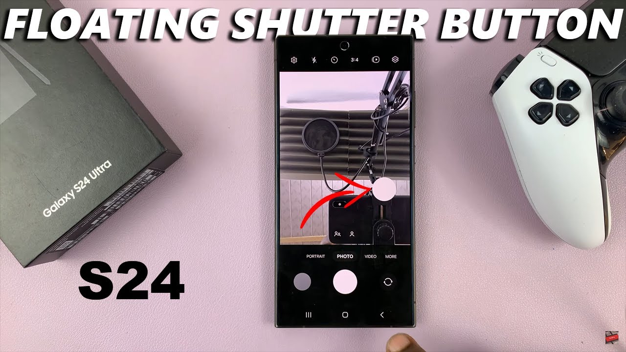 How To Enable /Disable Floating Shutter Button On Samsung Galaxy S24 ...