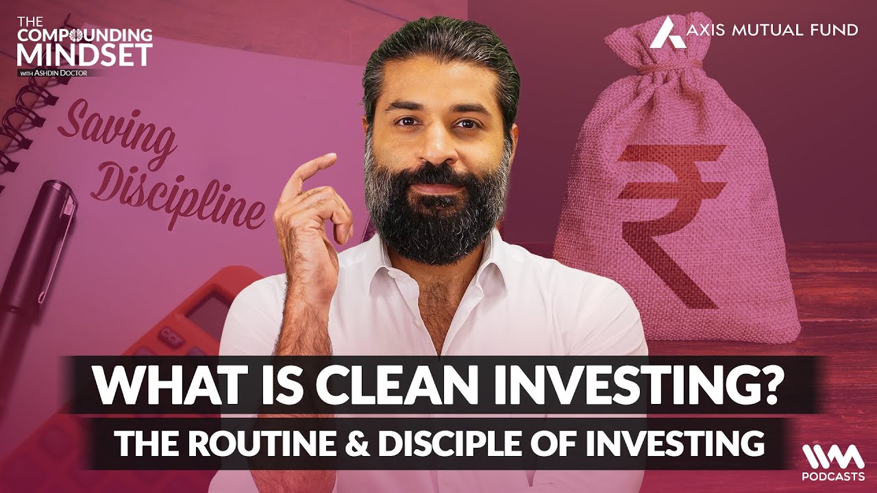 Discipline is a Must | What is Clean Invest & How to Improve Investing ...