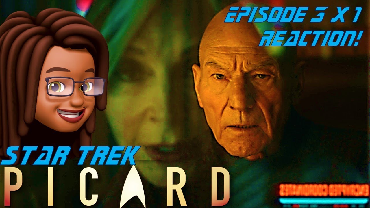 Star Trek Picard Reaction! Season 3, Episode 1 - The Next Generation ...