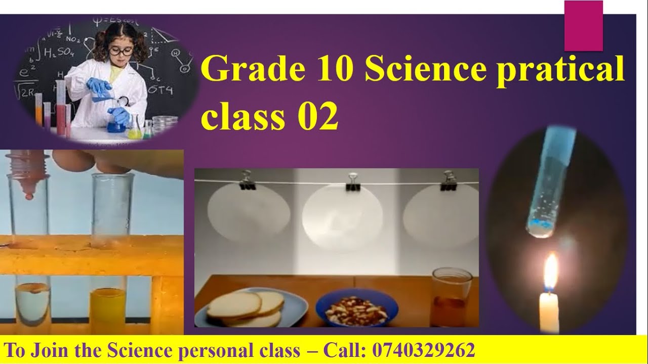 Grade 10 science Unit 1 pratical class 02 - YouTube