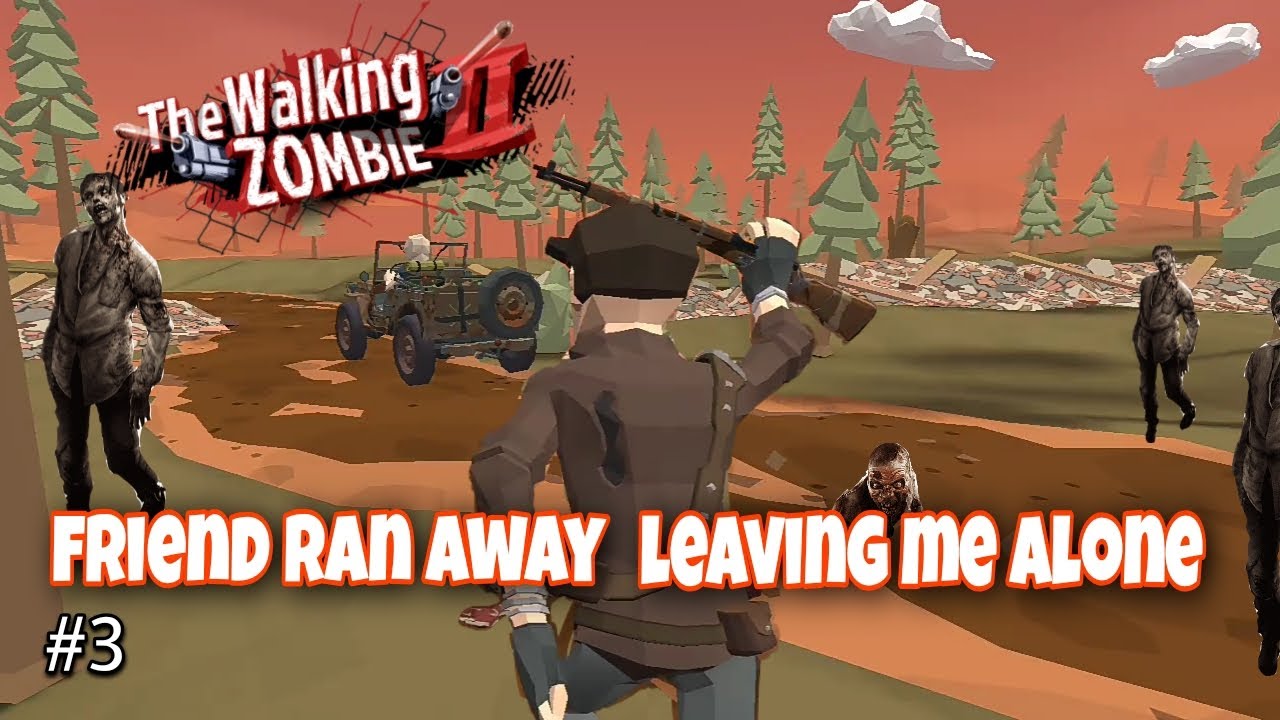 Friend ran away leaving me alone at the time of zombie attack | | part ...
