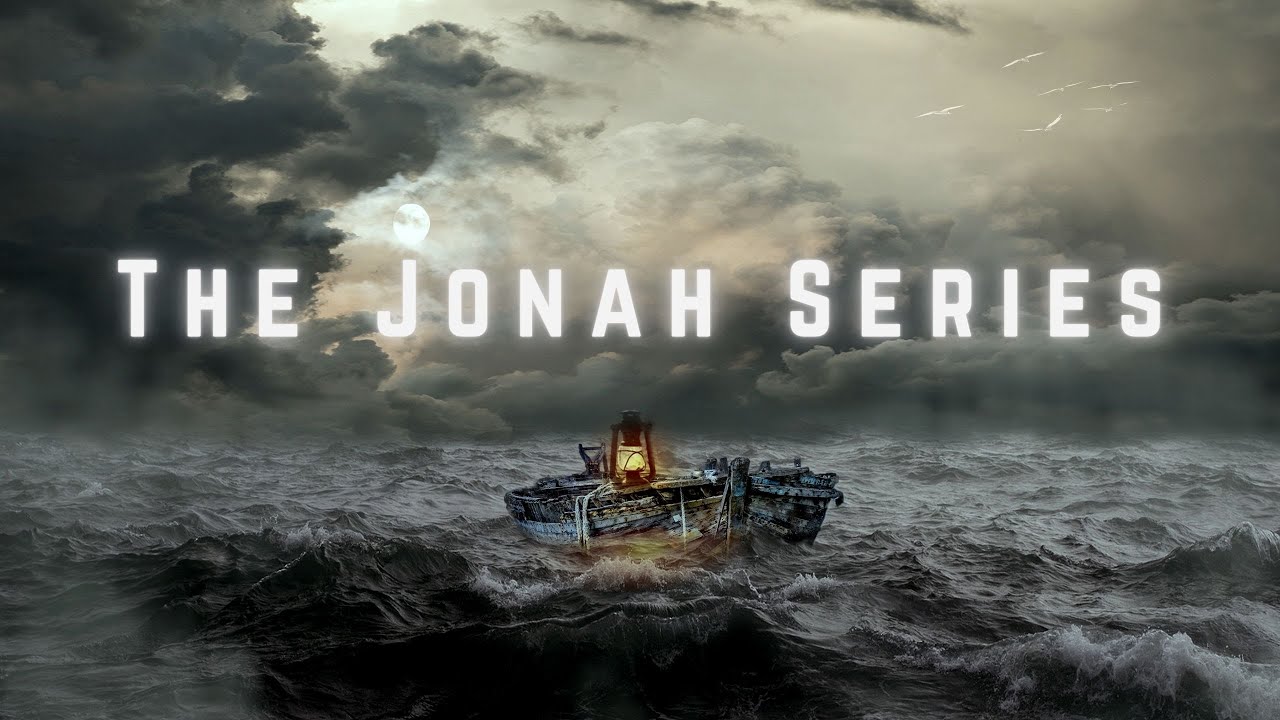The Jonah Series - 9 - YouTube