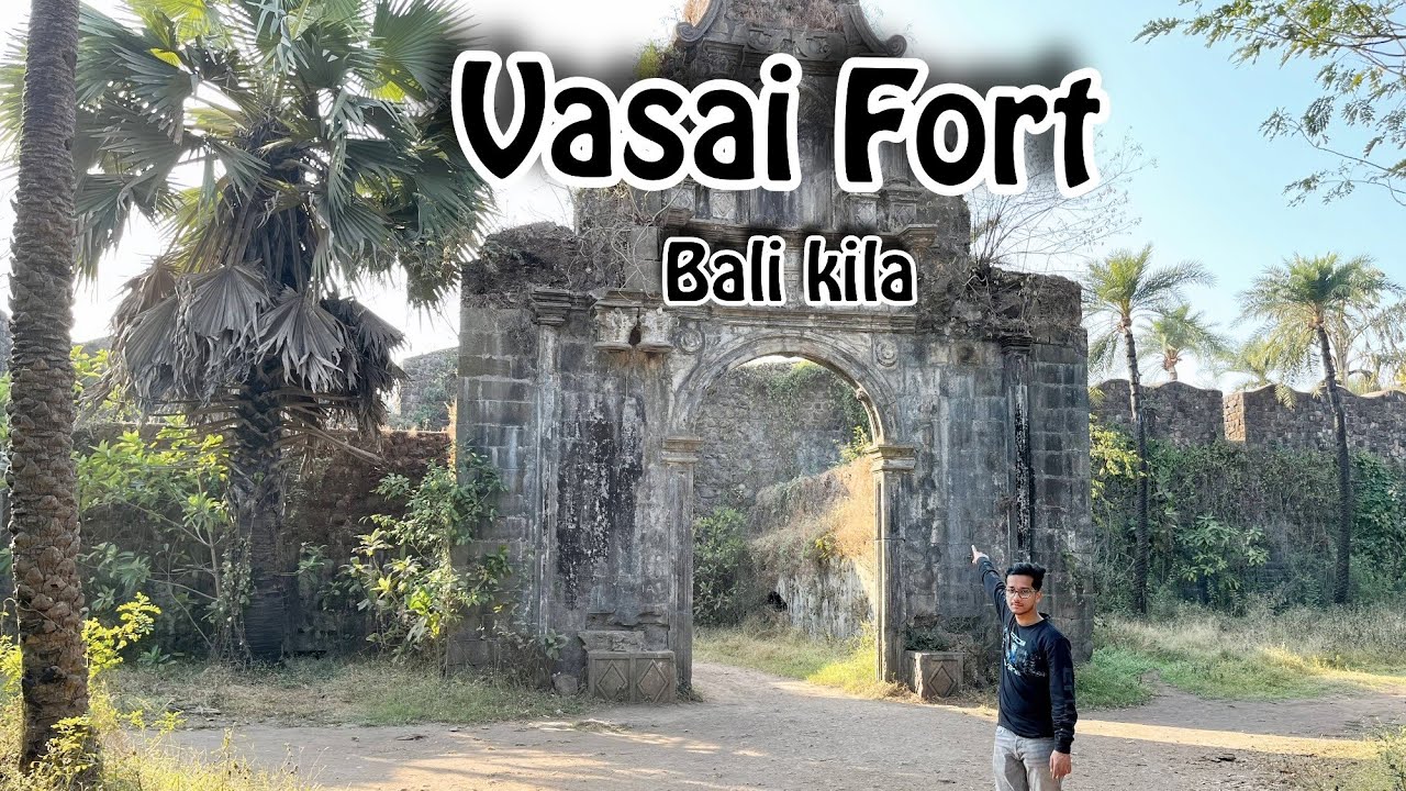 Vasai Fort Vlog | Bali Kila 2025 - YouTube