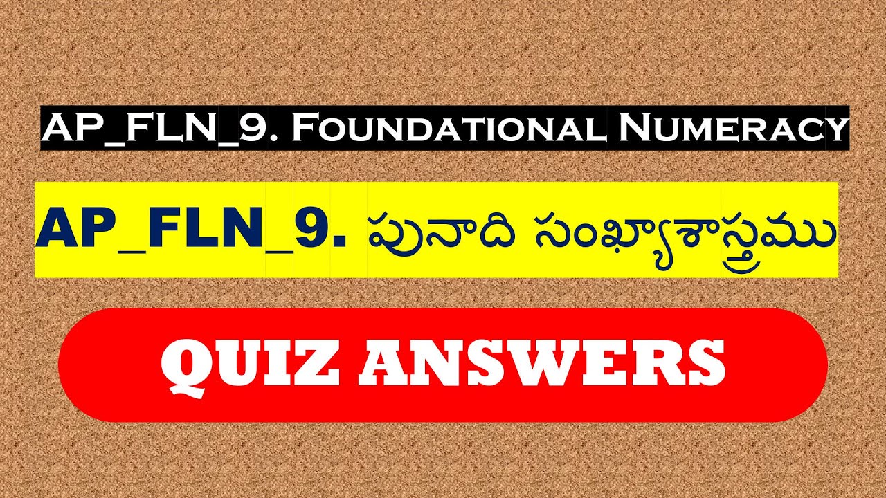 AP_FLN_9 MODULE QUIZ ANSWERS||FOUNDATIONAL NUMERACY - YouTube