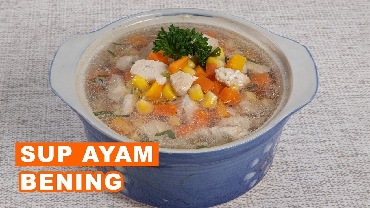 CARA MEMBUAT SUP AYAM BENING PELENGKAP MENU NATAL SEGAAAR - YouTube