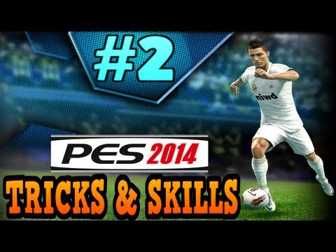 PES 2014 Tricks & Skills Tutorial